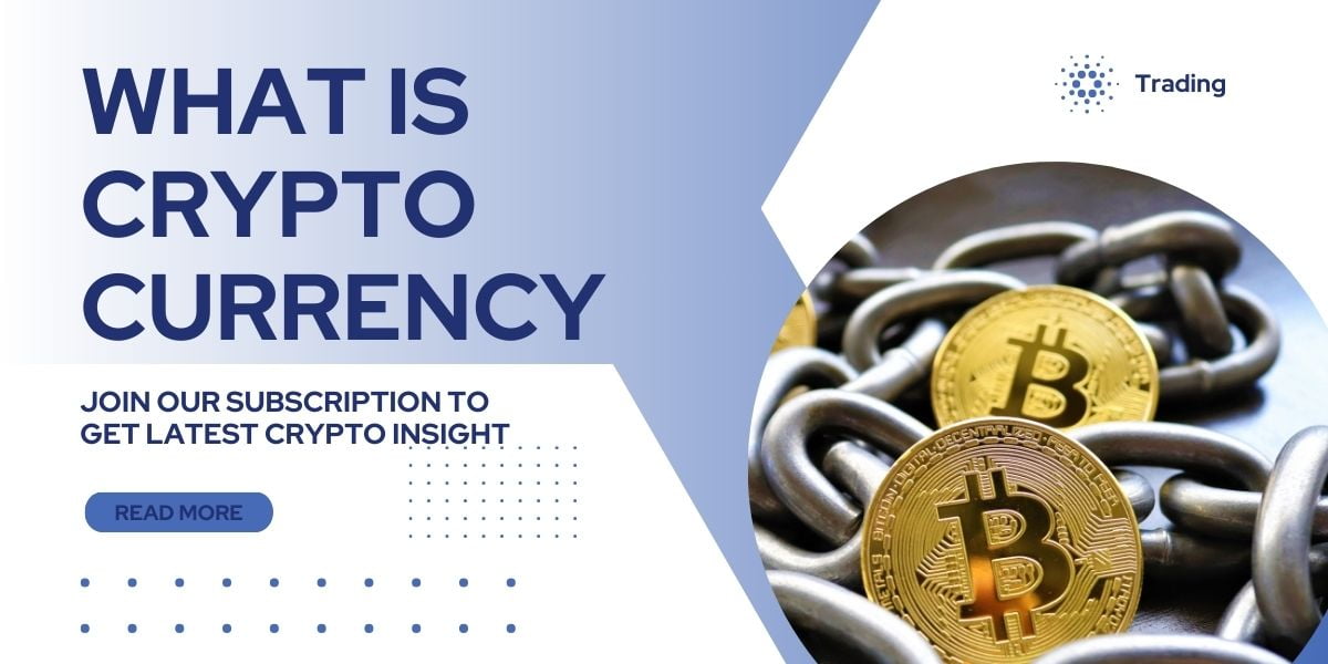 What is Crypto Currency?